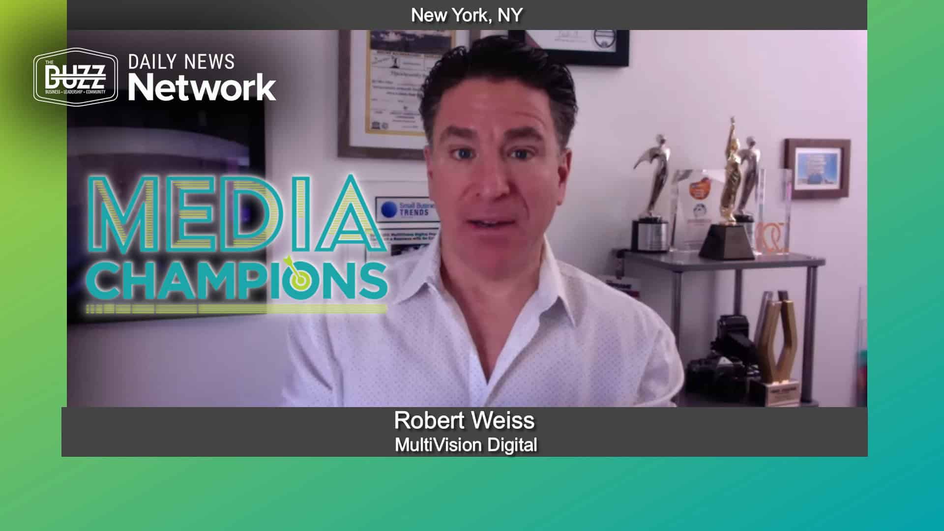 Media Champions with Robert Weiss of Multivision Digital – TEAL The Agency